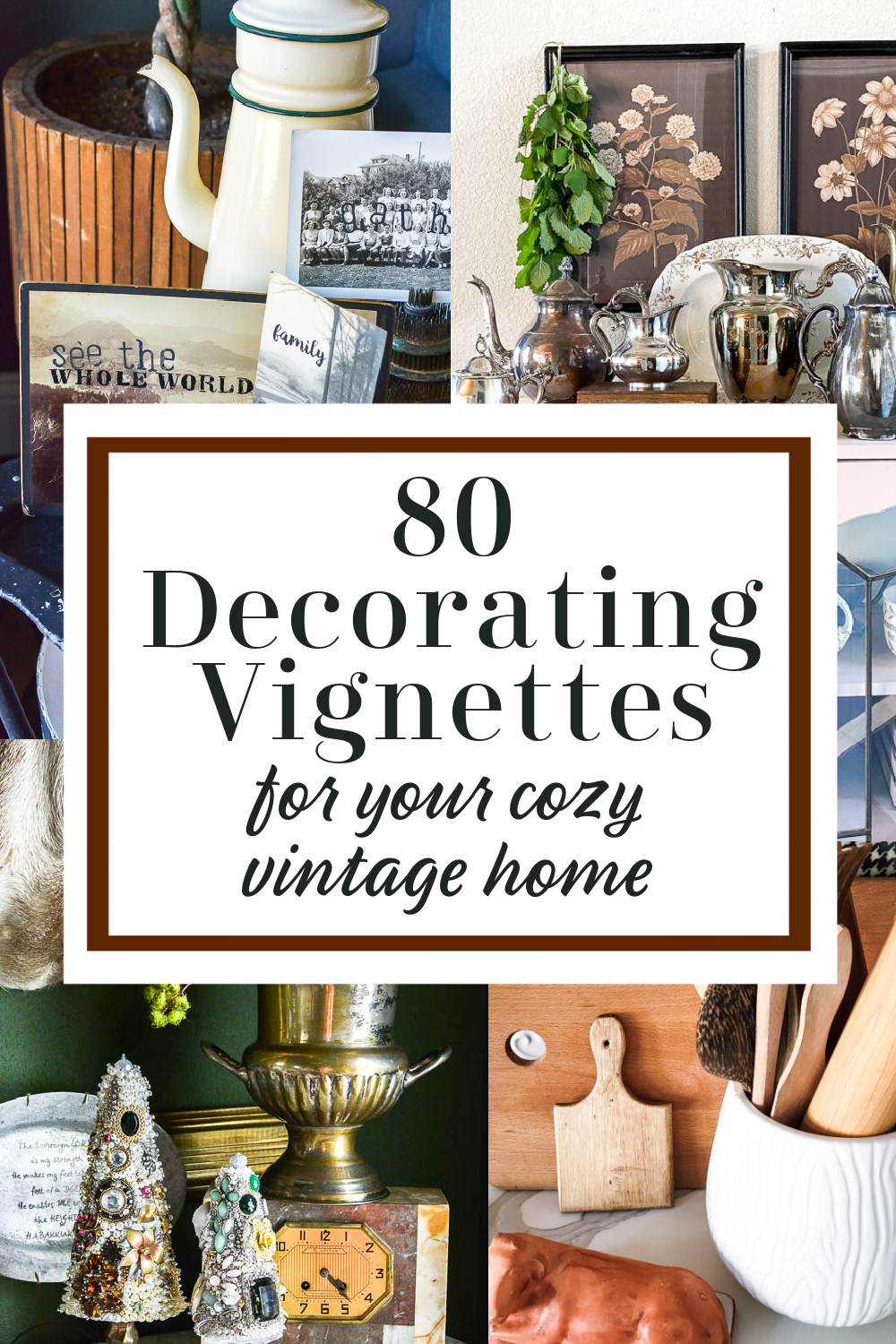 80 Decorating Vignette Ideas For Your Cozy Vintage Home - Kim Pepper Blog
